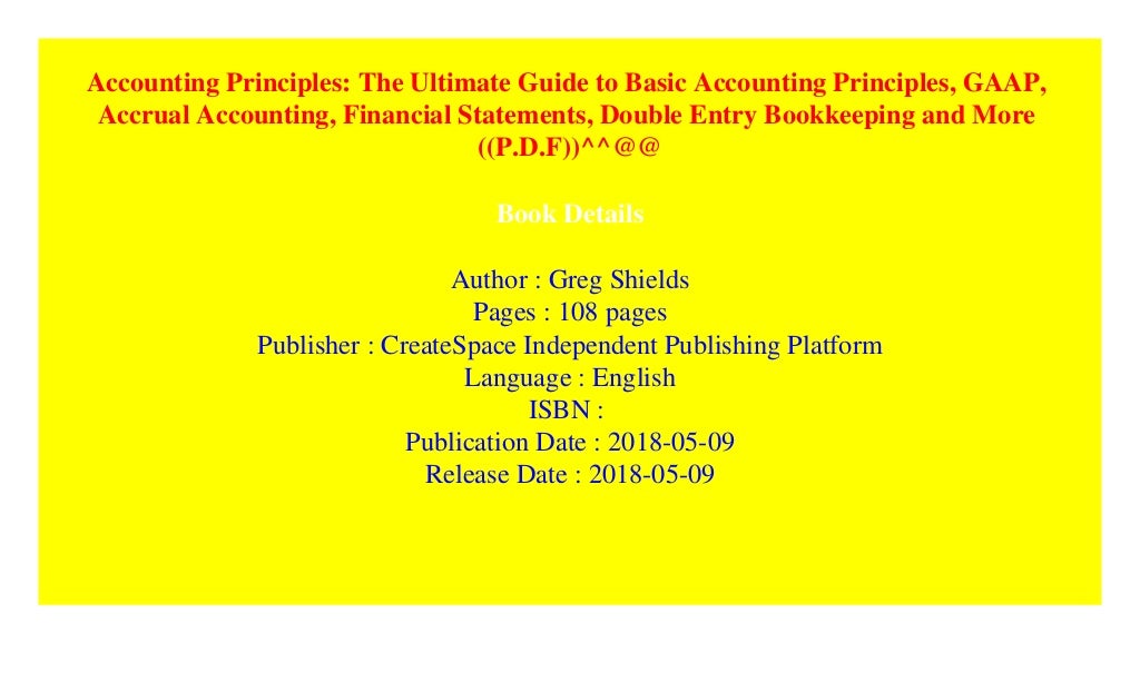 Accounting Principles The Ultimate Guide To Basic Accounting