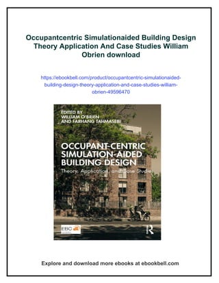 Occupantcentric Simulationaided Building Design Theory Application And ...
