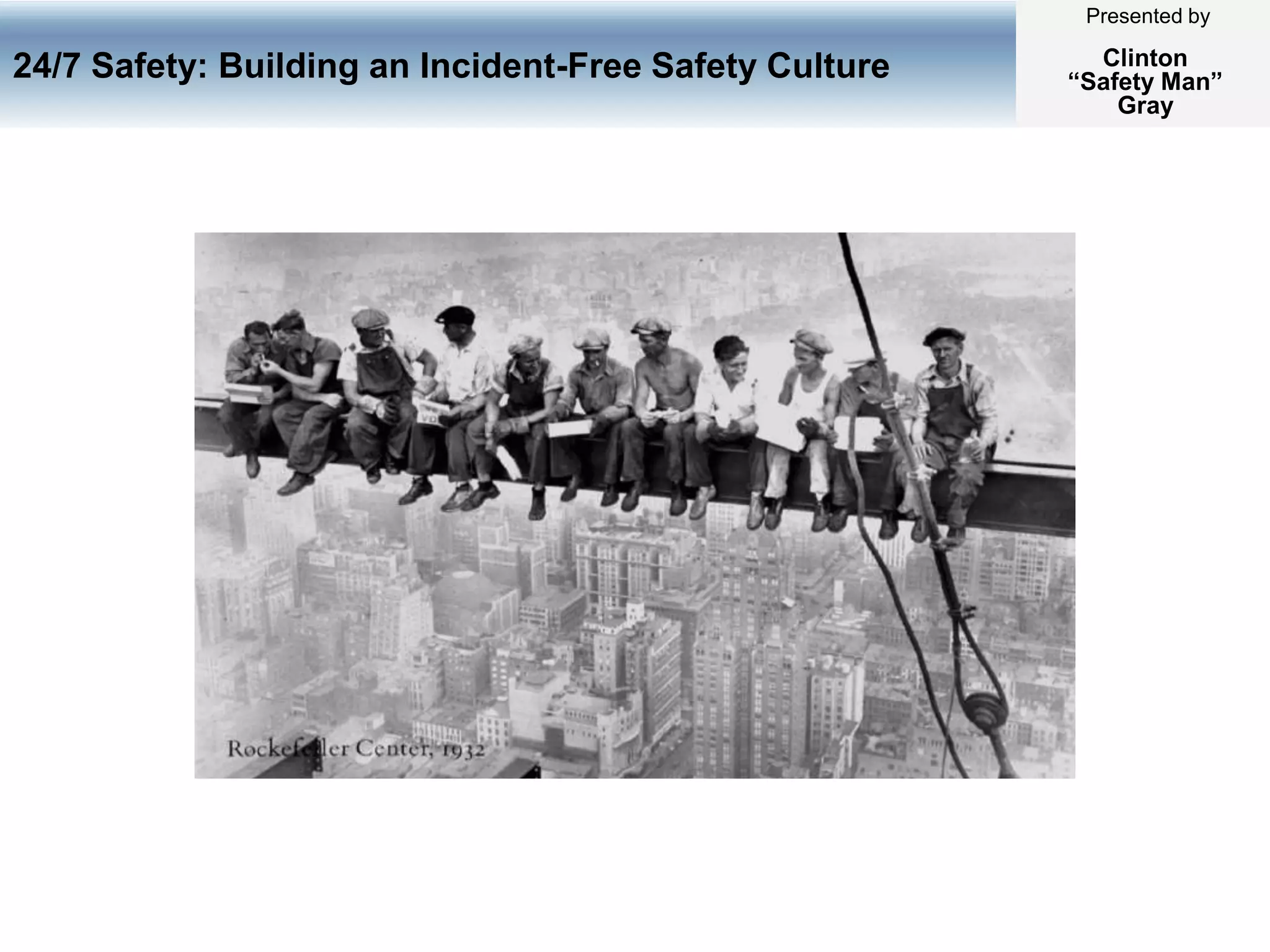 24/7 safety building an incident injury free safety culture | PPTX
