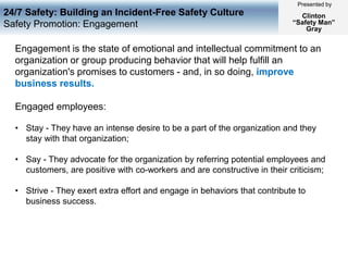 24/7 safety building an incident injury free safety culture | PPTX