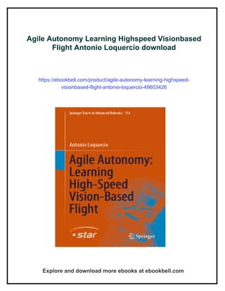 Agile Autonomy Learning Highspeed Visionbased Flight Antonio Loquercio | PDF
