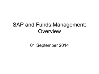 248049257-SAP-and-FM-Overview.ppt248049257-SAP-and-FM-Overview.ppt