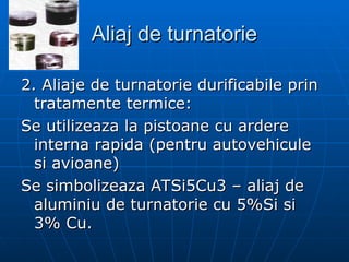 248280652-ALUMINIUL-si-aliajele-sale-ppt.ppt