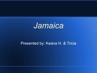 248815640-Jamaica-Culture-Presentation.ppt