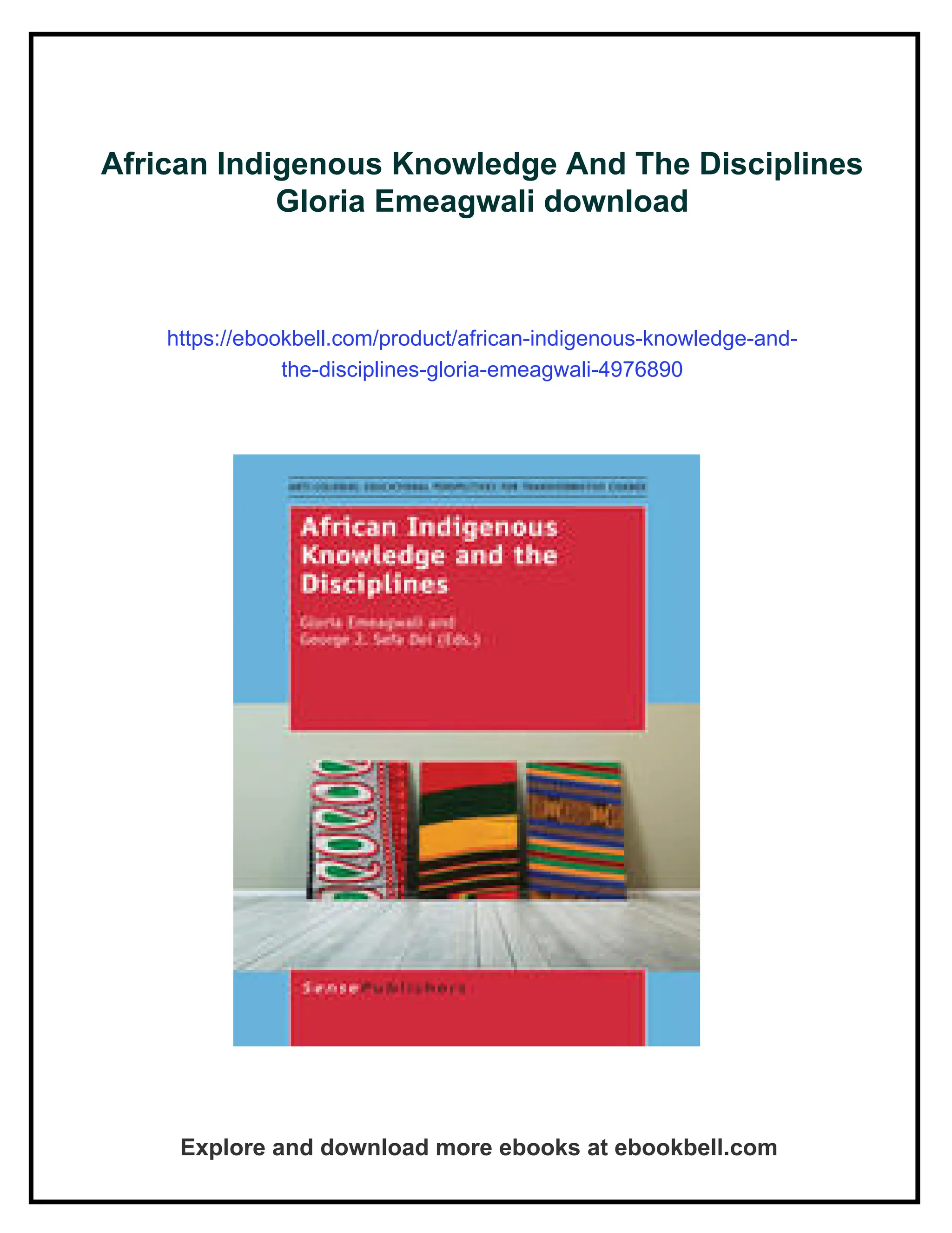 African Indigenous Knowledge And The Disciplines Gloria Emeagwali | PDF
