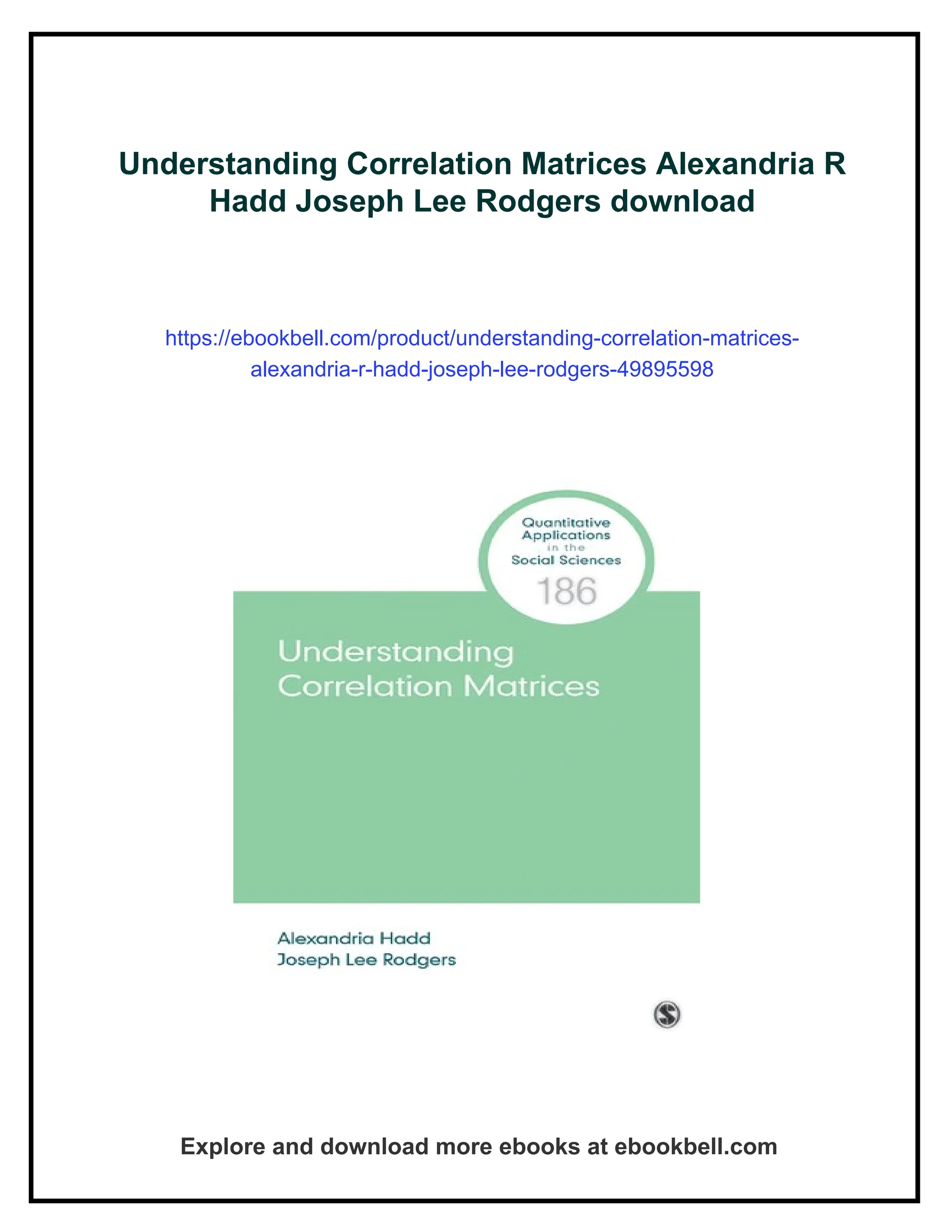 Understanding Correlation Matrices Alexandria R Hadd Joseph Lee Rodgers ...