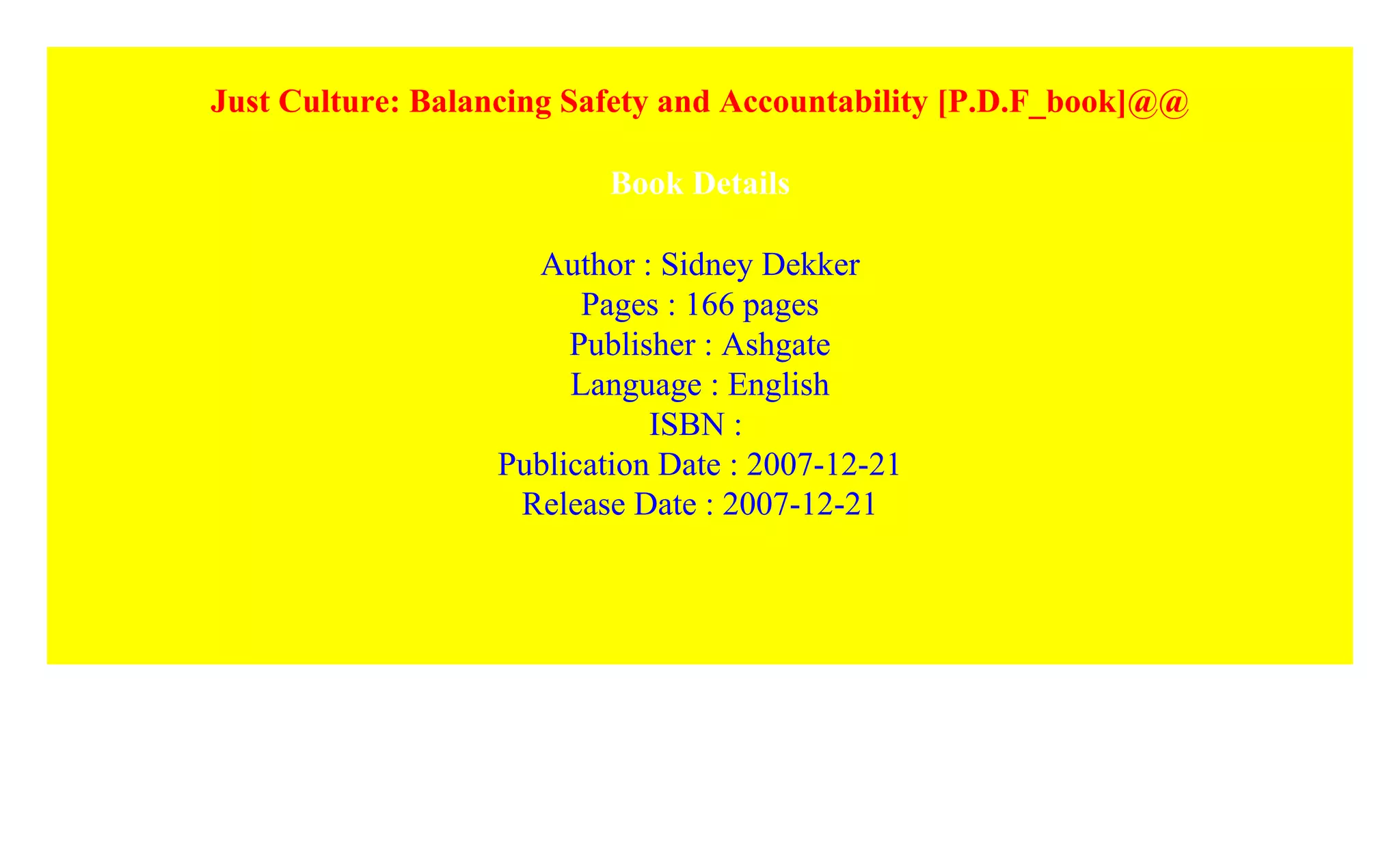 Just Culture: Balancing Safety and Accountability [P.D.F_book]@@ | PDF