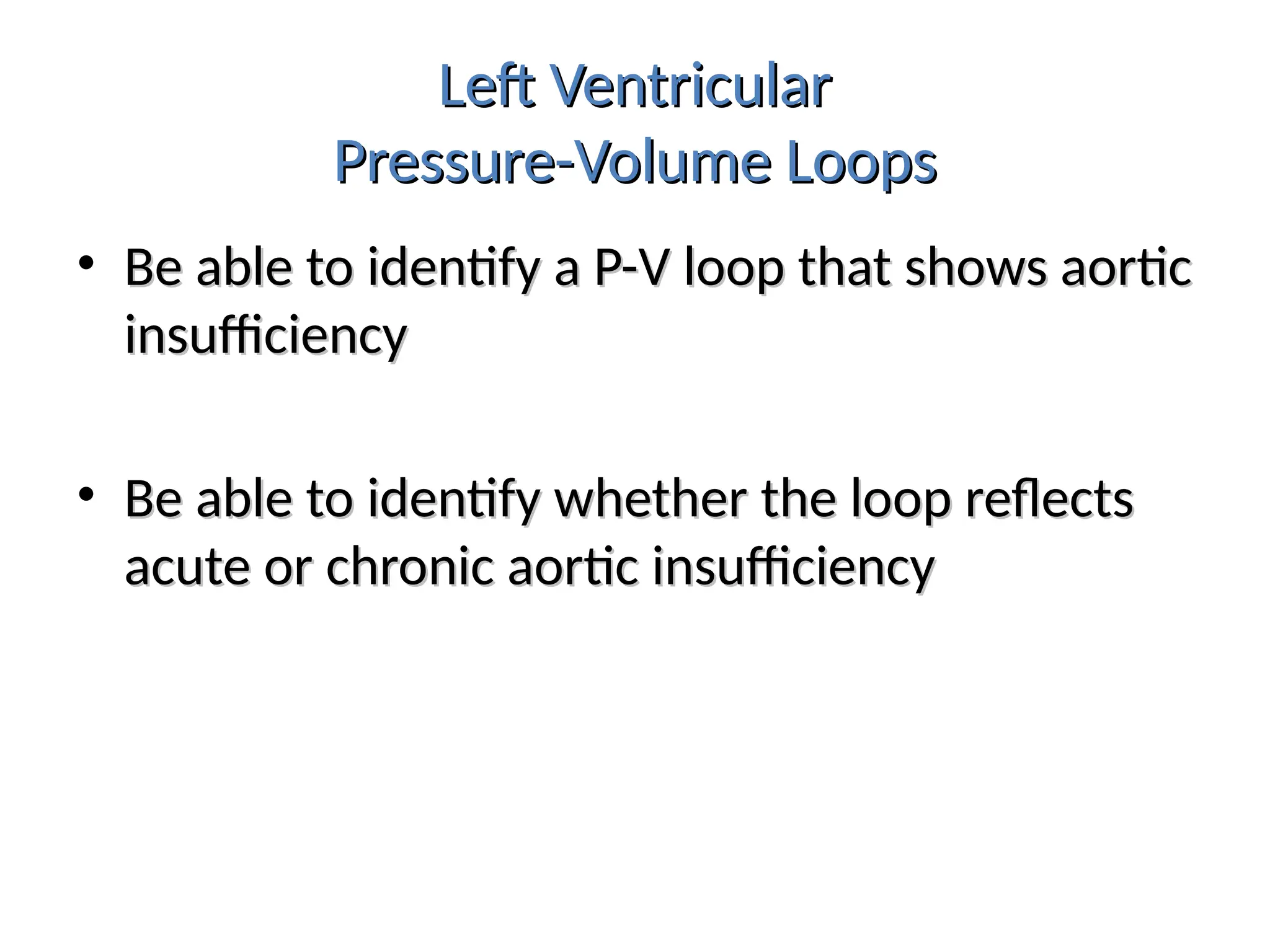presentation of left ventricular pressure volume loops for dummies | PPT