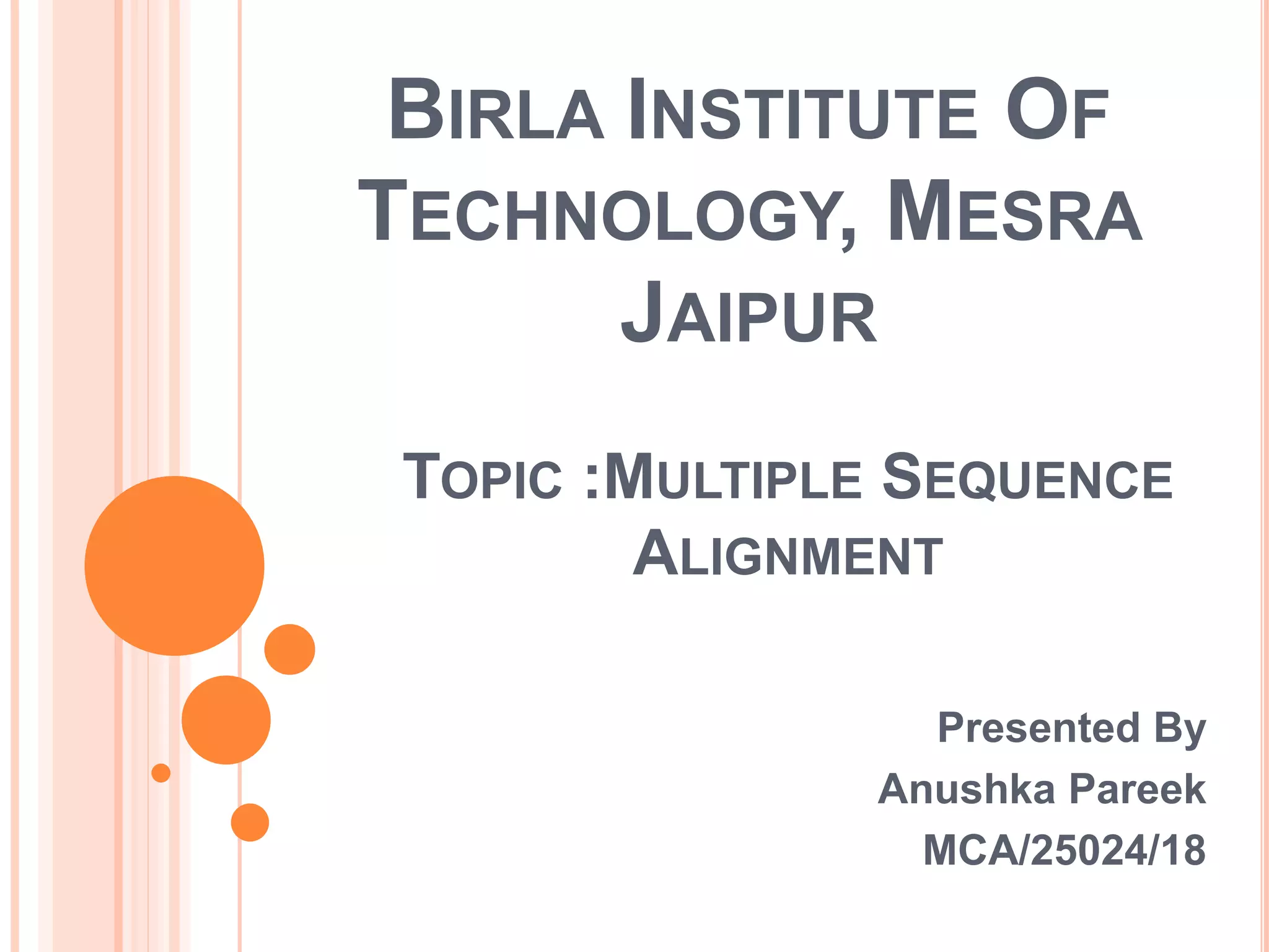 Multiple Sequence Alignment | PPTX