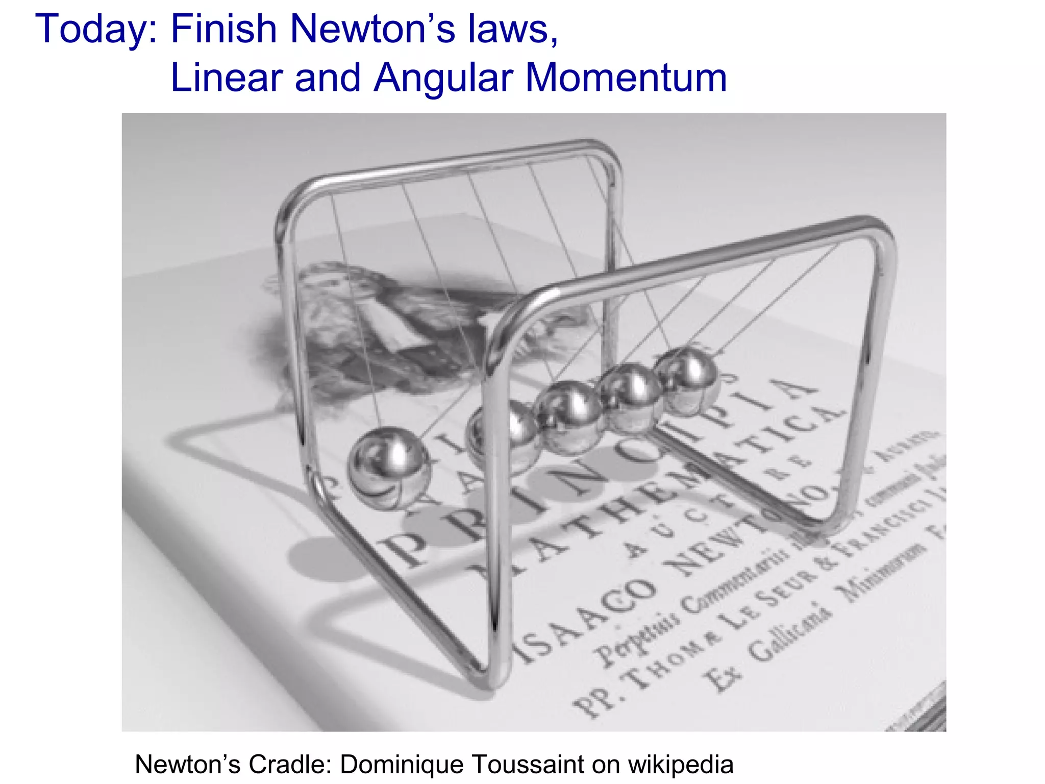 24 Apr 28 Newtons Laws, Linear Angular Momentum Presented | PPT ...