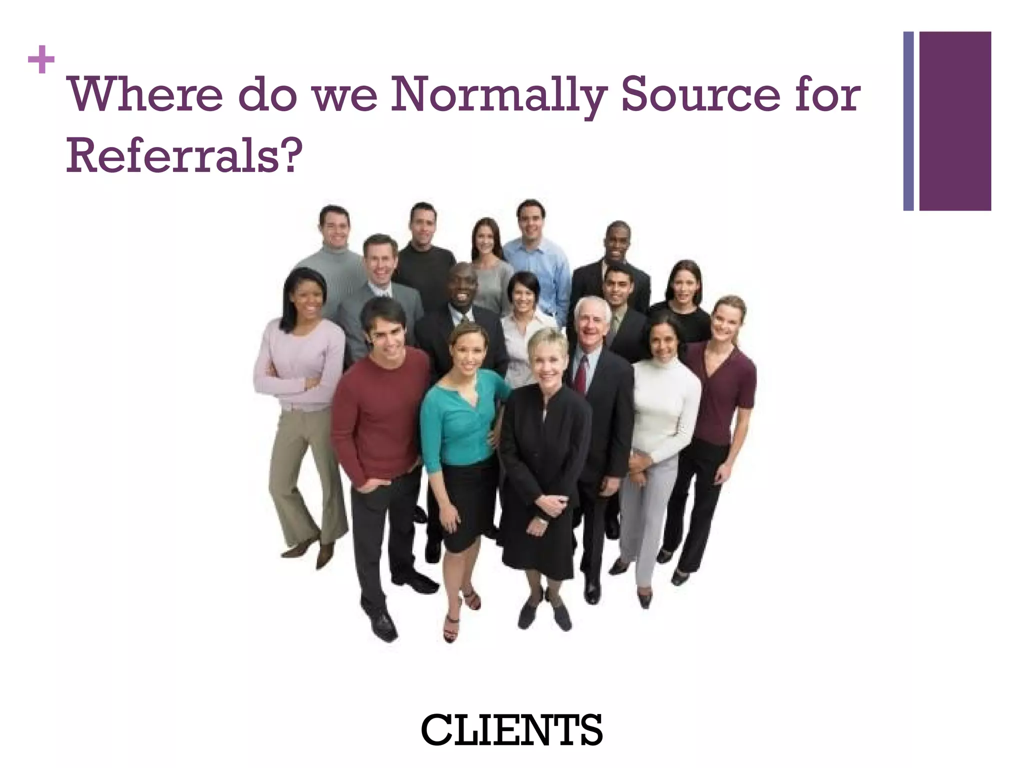 BNI Network Education Section - Source of Referrals | PPT