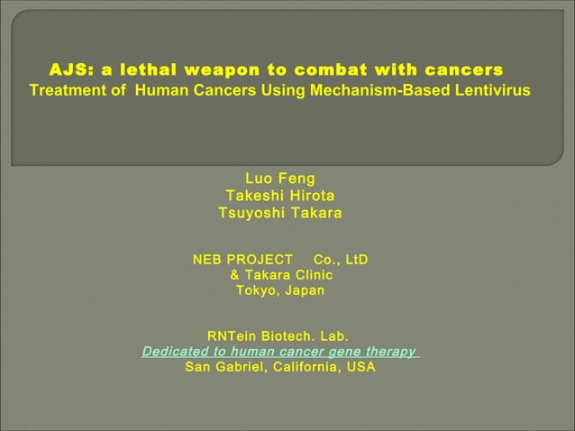 AJS: a lethal weapon to combat with cancers Treatment of Human Cancers Using Mechanism-Based ...