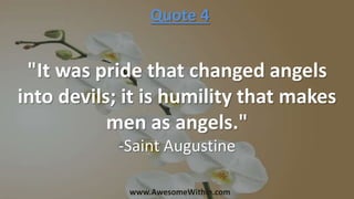 24 Awesome Quotes on Humility that Will Motivate You to Stay Humble | PPT