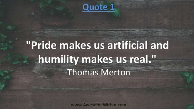 24 Awesome Quotes on Humility that Will Motivate You to Stay Humble
