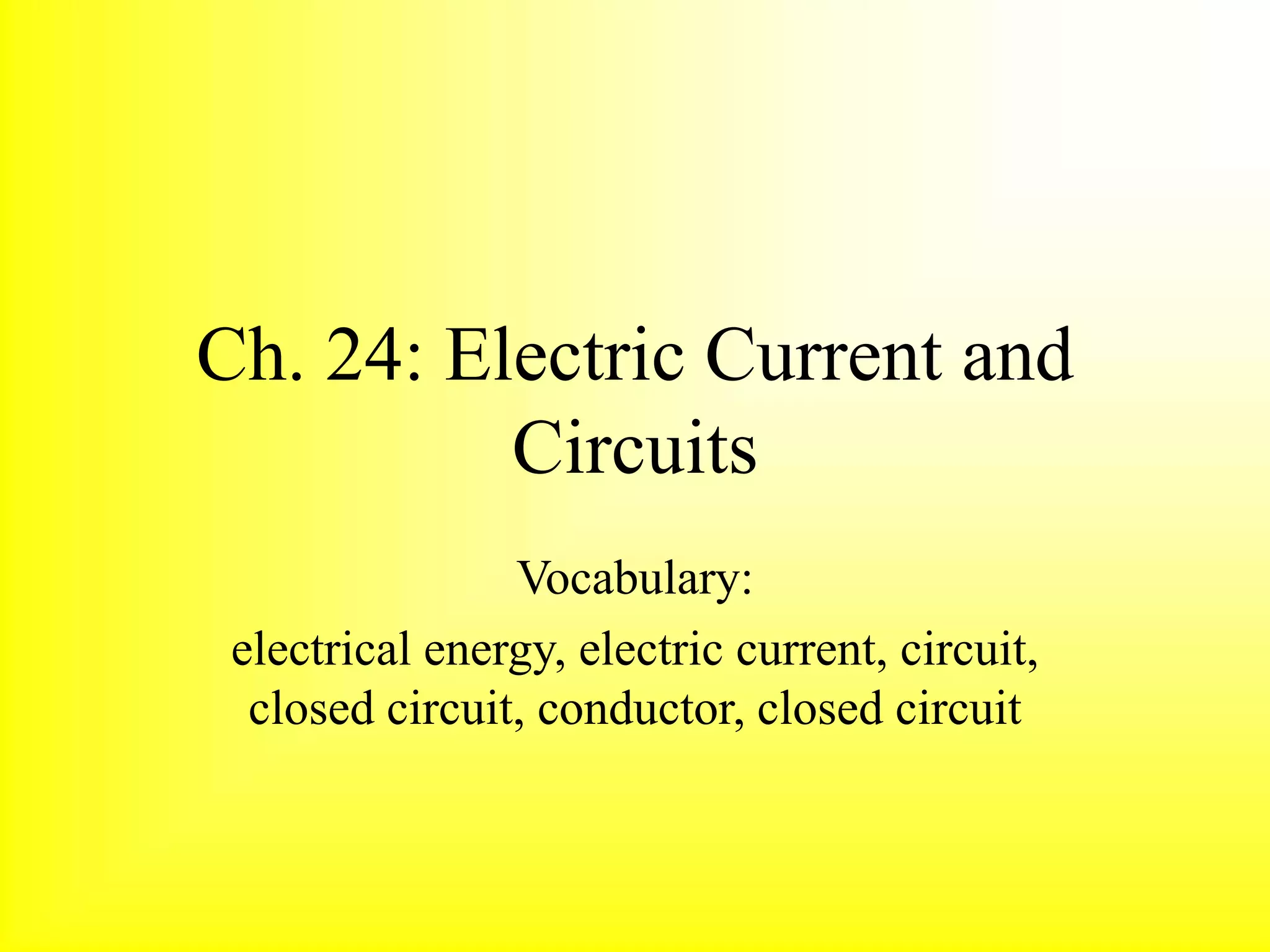 24 Electric Current and Circuits_1.ppt