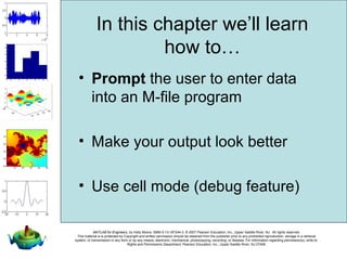 Chapter 7 - User Controlled Input and Output | PPT