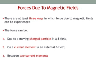 Forces due to Magnetic and Electric Fields .pptx | Physics | Science