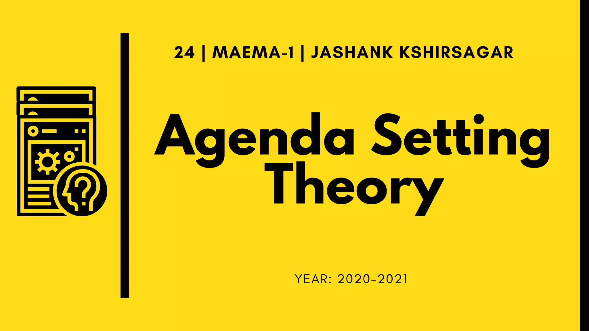 Agenda Setting Theory by Max McCombs and Donald Shaw | PPT