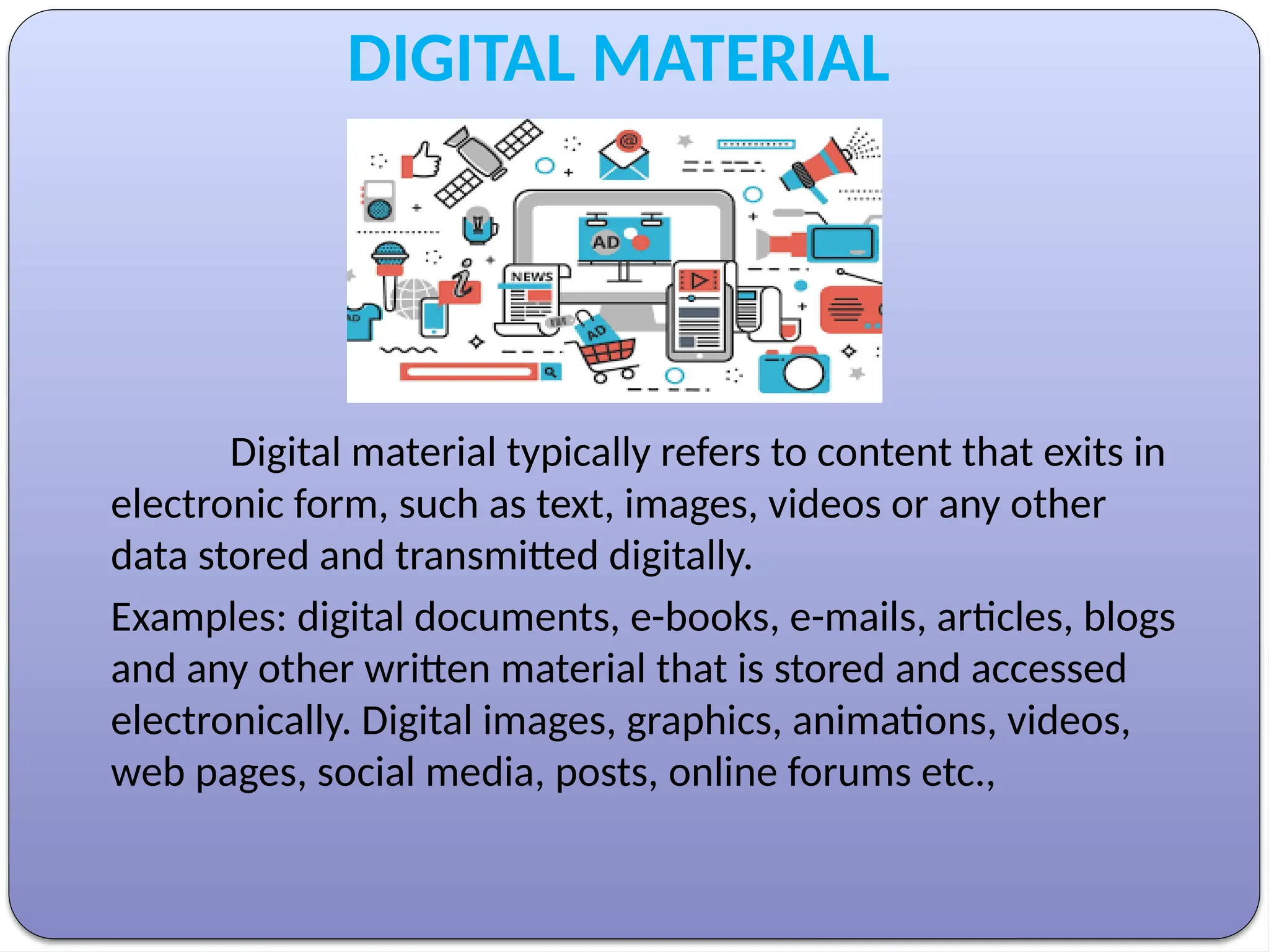 PPT on digital material by Kavyashree C R | PPTX