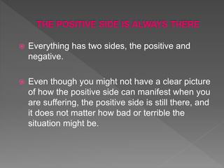 Look for the positive | PPTX
