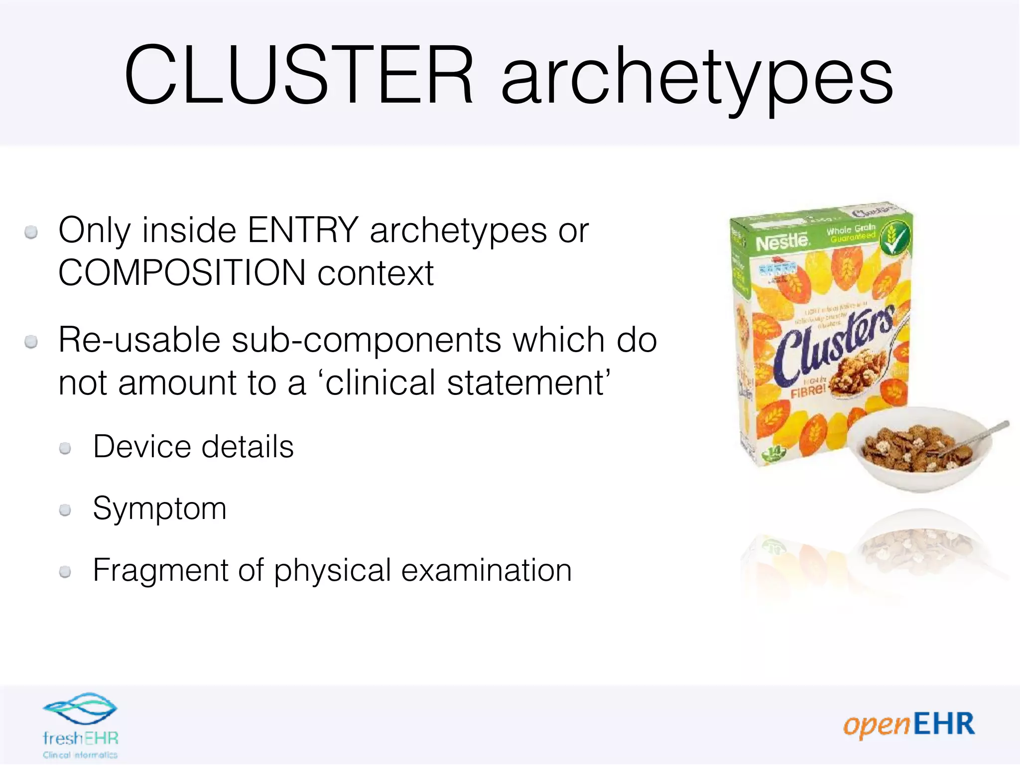 2 4 open_ehr archetypes cluster | PPT