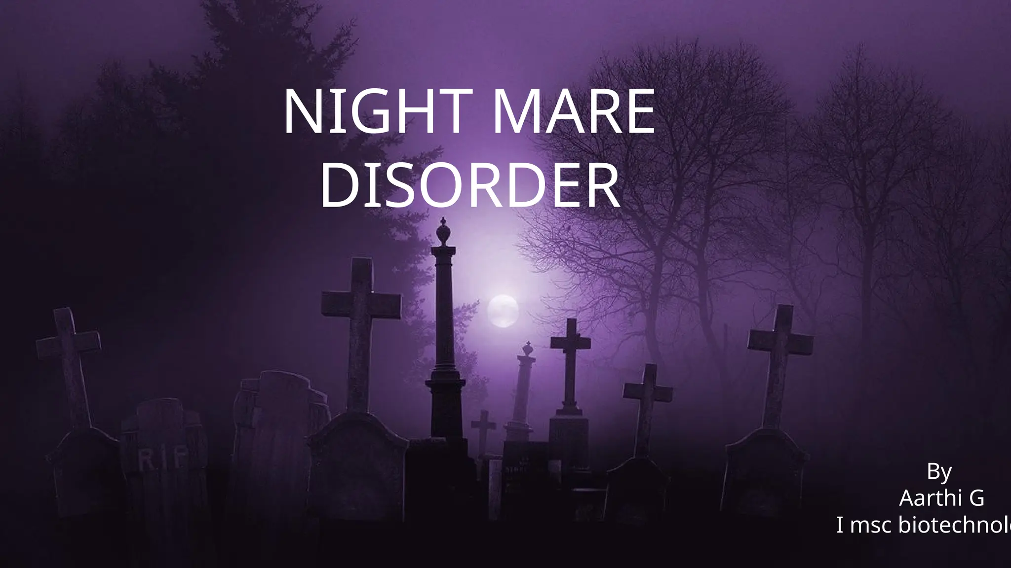 nightmare mare disorder , types of nightmare | PPTX