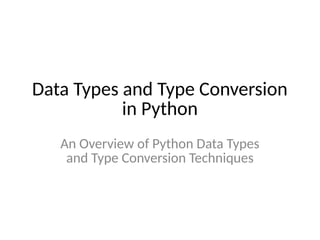 Data types and type conversion Gungun ledhu give oggy Outlook | PPTX