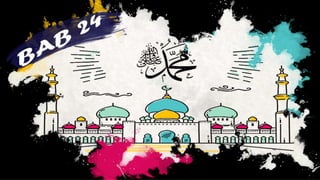 24 RIWAYAT HIDUP RASULULLAH SAW.pptx