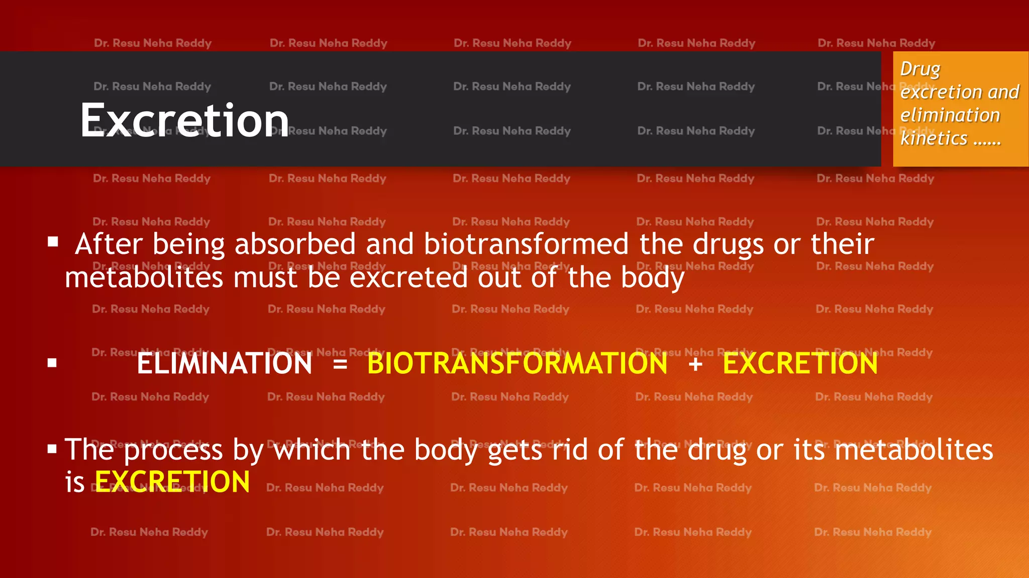Drug Excretion and Elimination Kinetics | PPTX