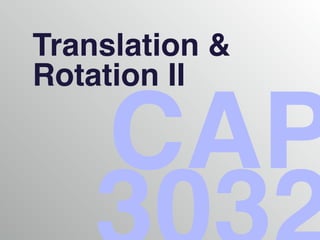 24. Translation & Rotation II | PPT