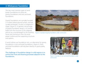 Study of wind turbine foundations in cold climates Anders Bernholdsson ...