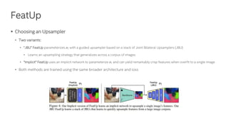 FeatUp: A Model-Agnostic Framework for Features at Any Resolution | PDF