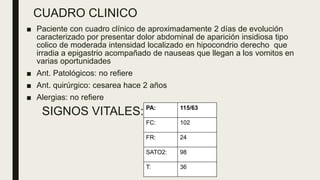 Caso clínico colecistitis aguda, piocolecisto | PPTX