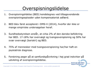 Behandling af spiseforstyrrelser og binge-eating-disorder | PPT