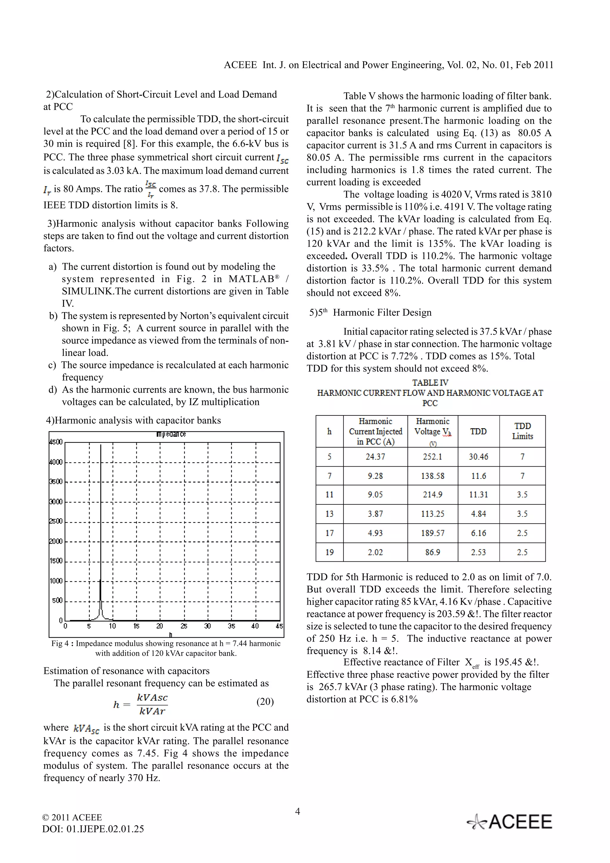 Simulation Studies of Shunt Passive Harmonic Filters: Six Pulse ...