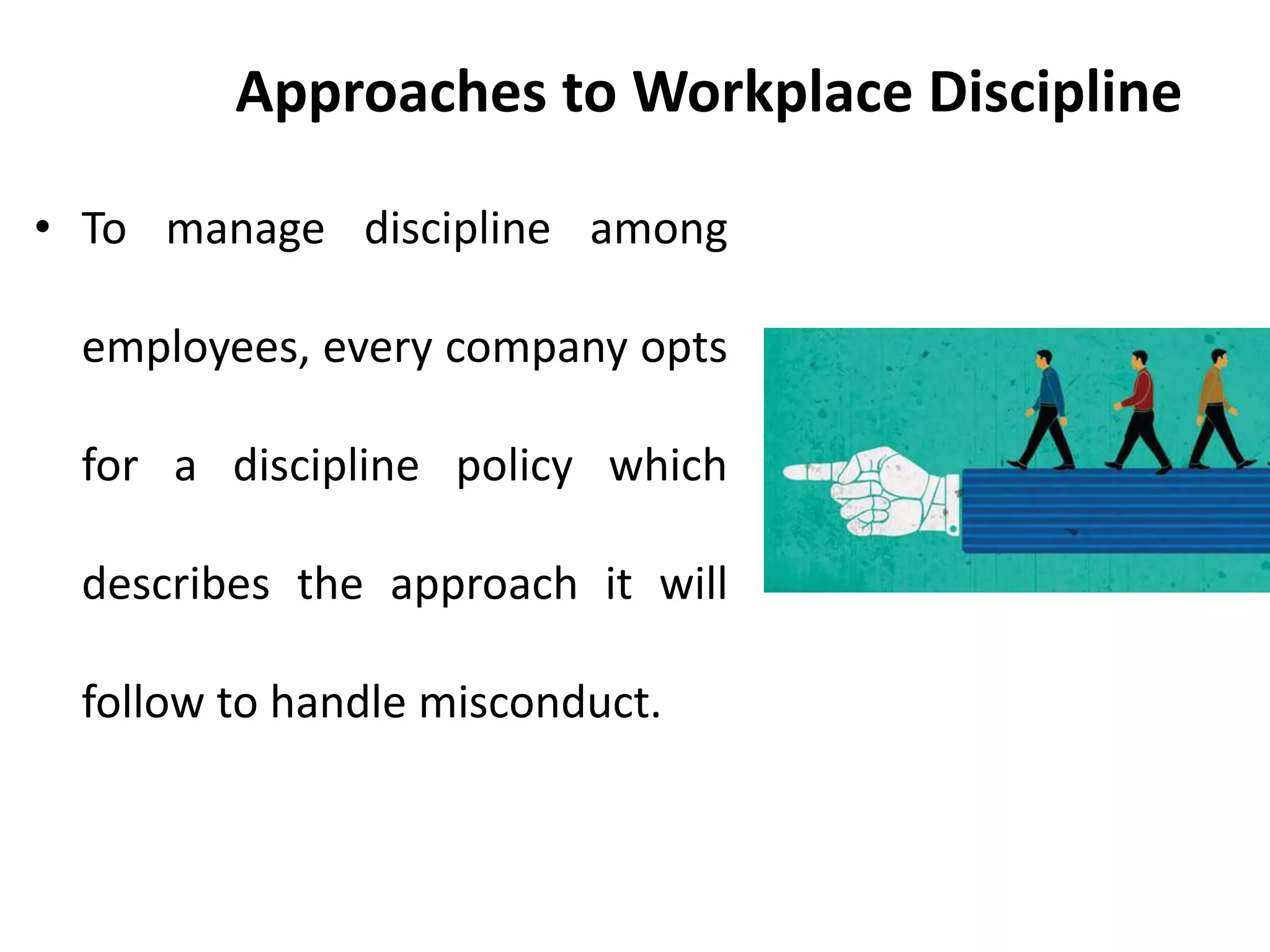 Approaches to Workplace Discipline - Industrial Relations | PPTX