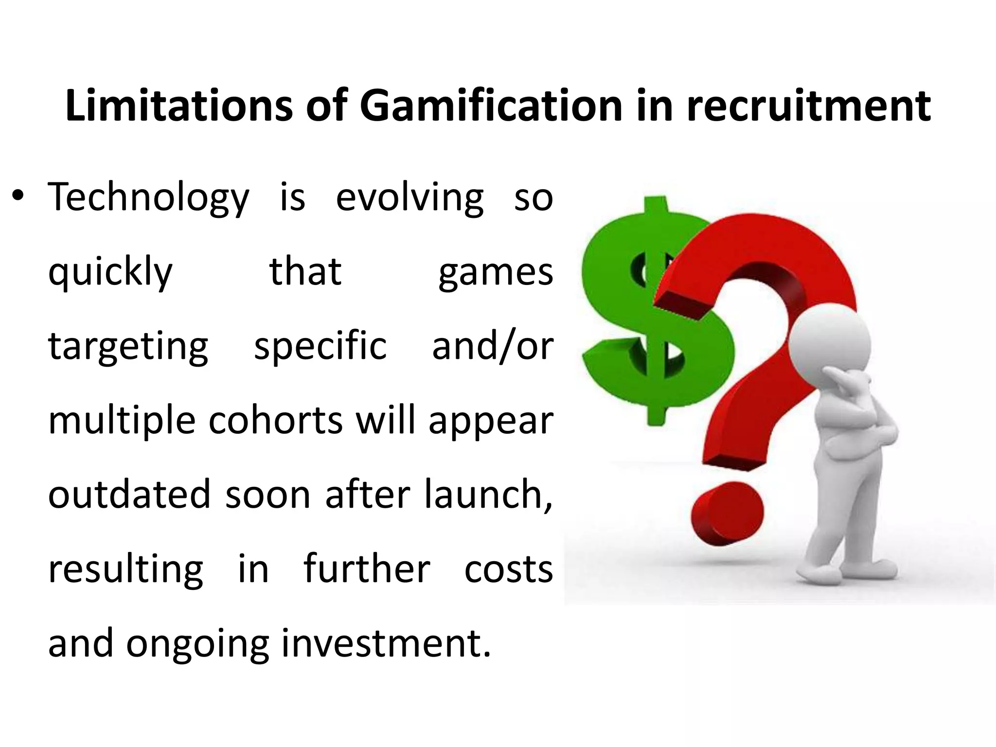 Limitations of gamification in recruitment - Gamification in ...