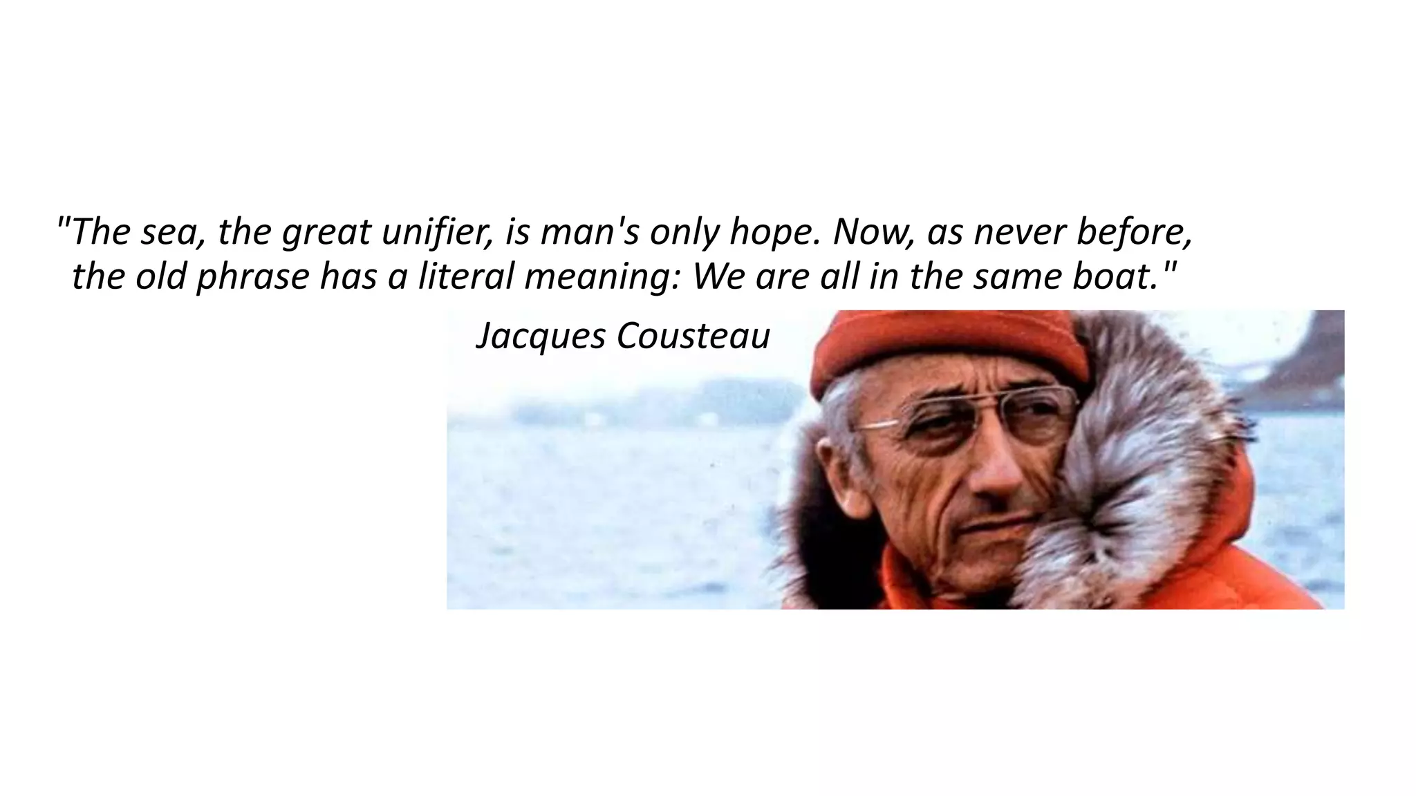 GLOBAL PERSPECTIVE CAMBRIDGE IGCSE: FAMOUS ENVIRONMENTALISTS - JACQUES ...