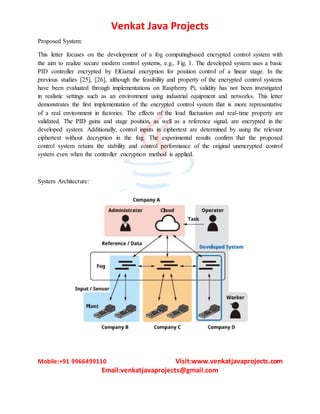 Development and examination of fog computing based encrypted control ...