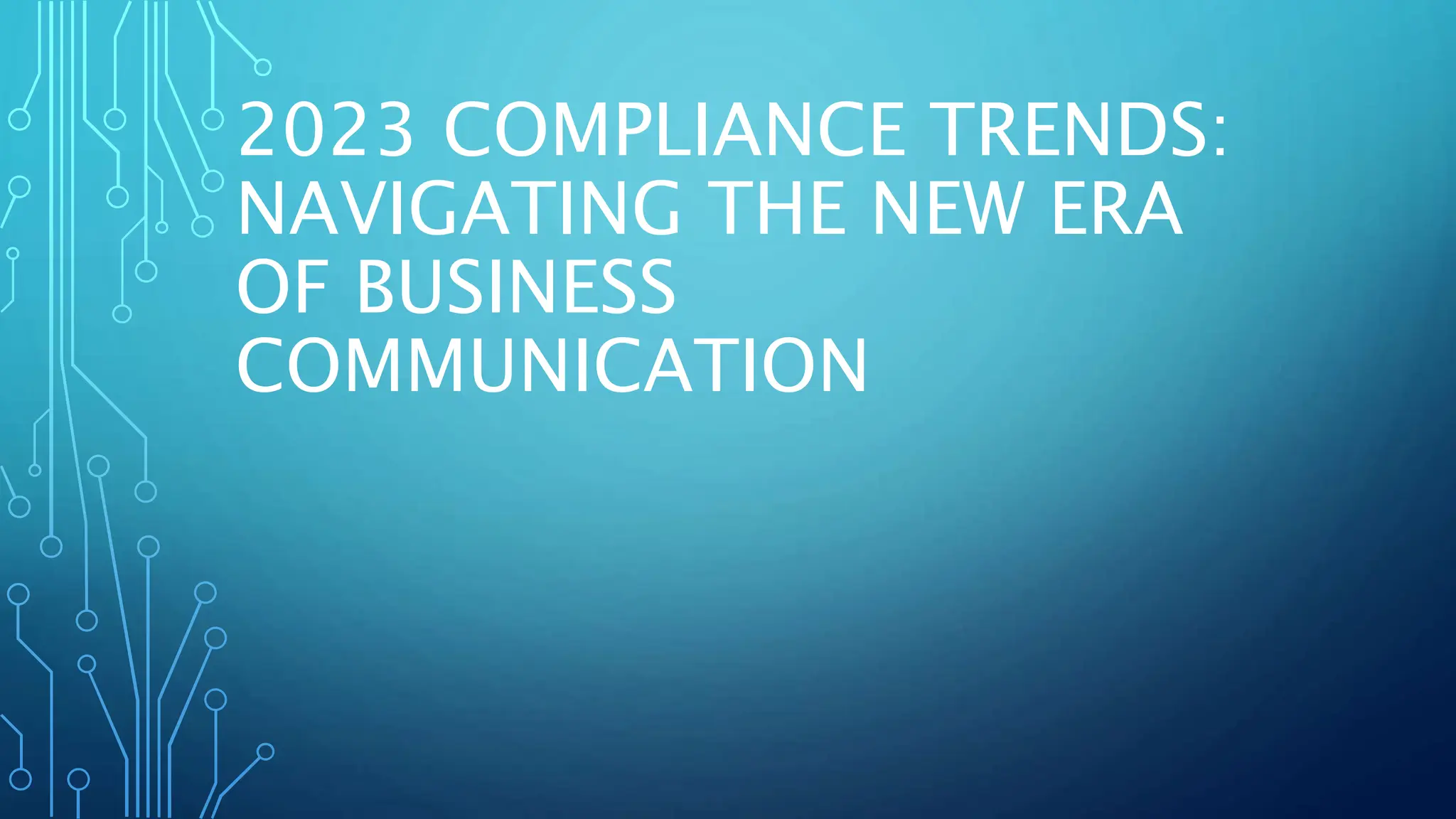 2023 Compliance Trends: Navigating the New Era of Business ...