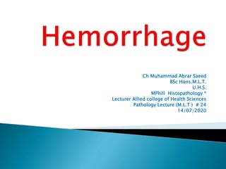 Hemorrhage detailed pathology and route causes of hemorrhage and their ...