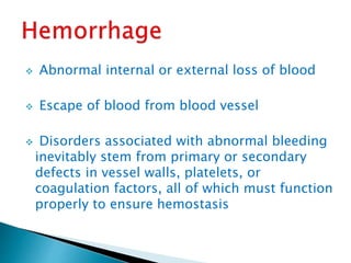 Hemorrhage detailed pathology and route causes of hemorrhage and their ...