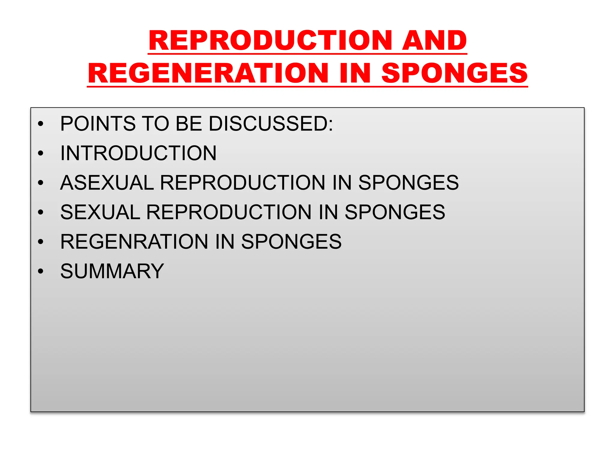 ANOOP KUMAR REPRODUCTION AND REGENRATION IN SPONGES.pptx