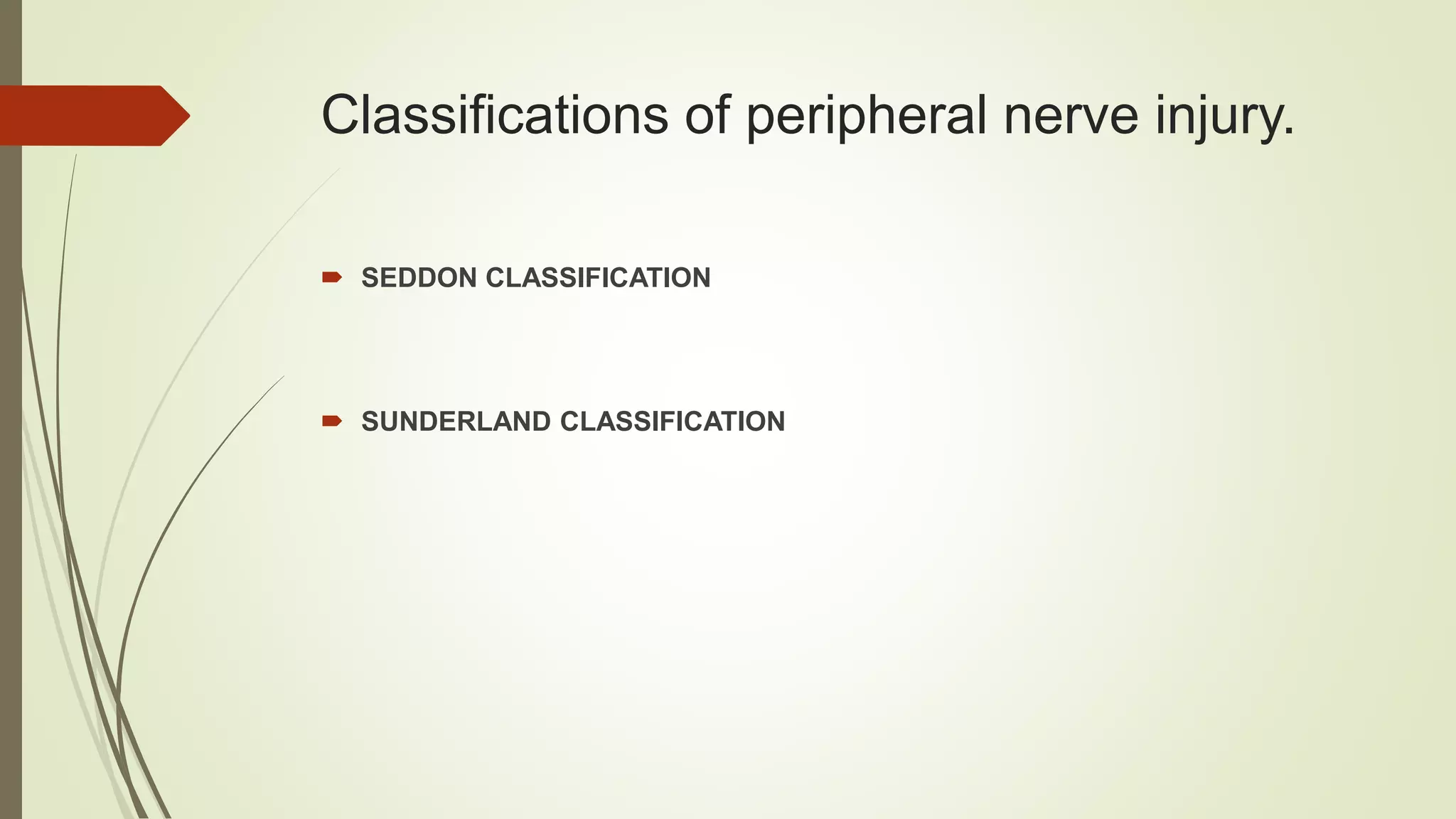 classification and diagnostic methods of peripheral nerve injury | PPTX