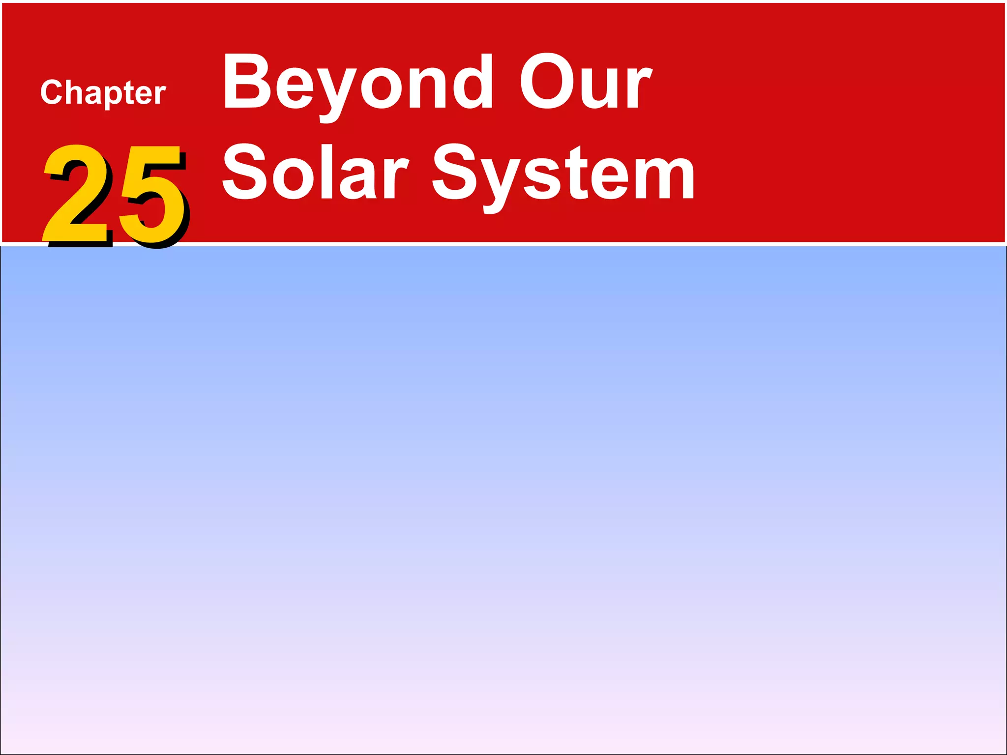 25.beyond our solar_system | PPT