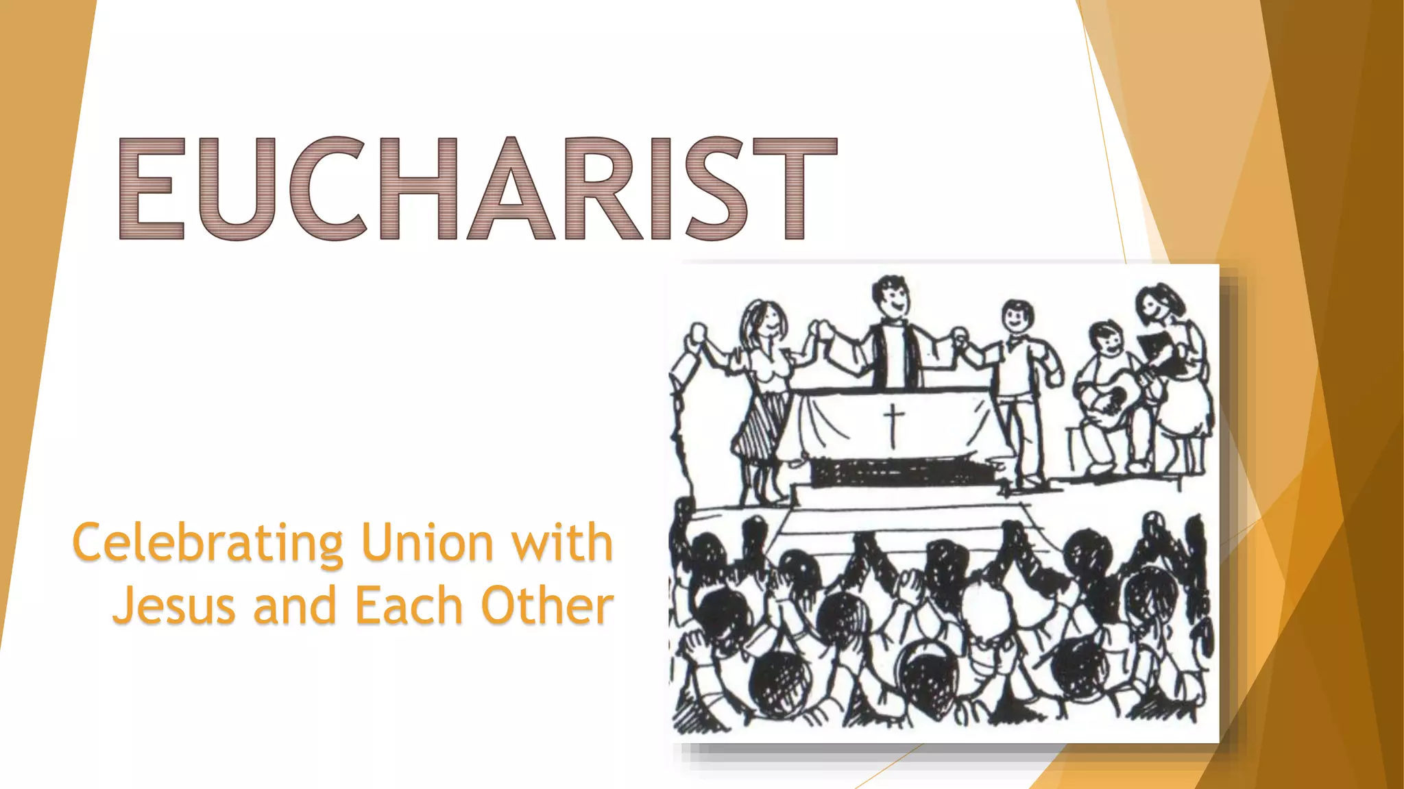 The Eucharist Celebration for Kids | PPTX
