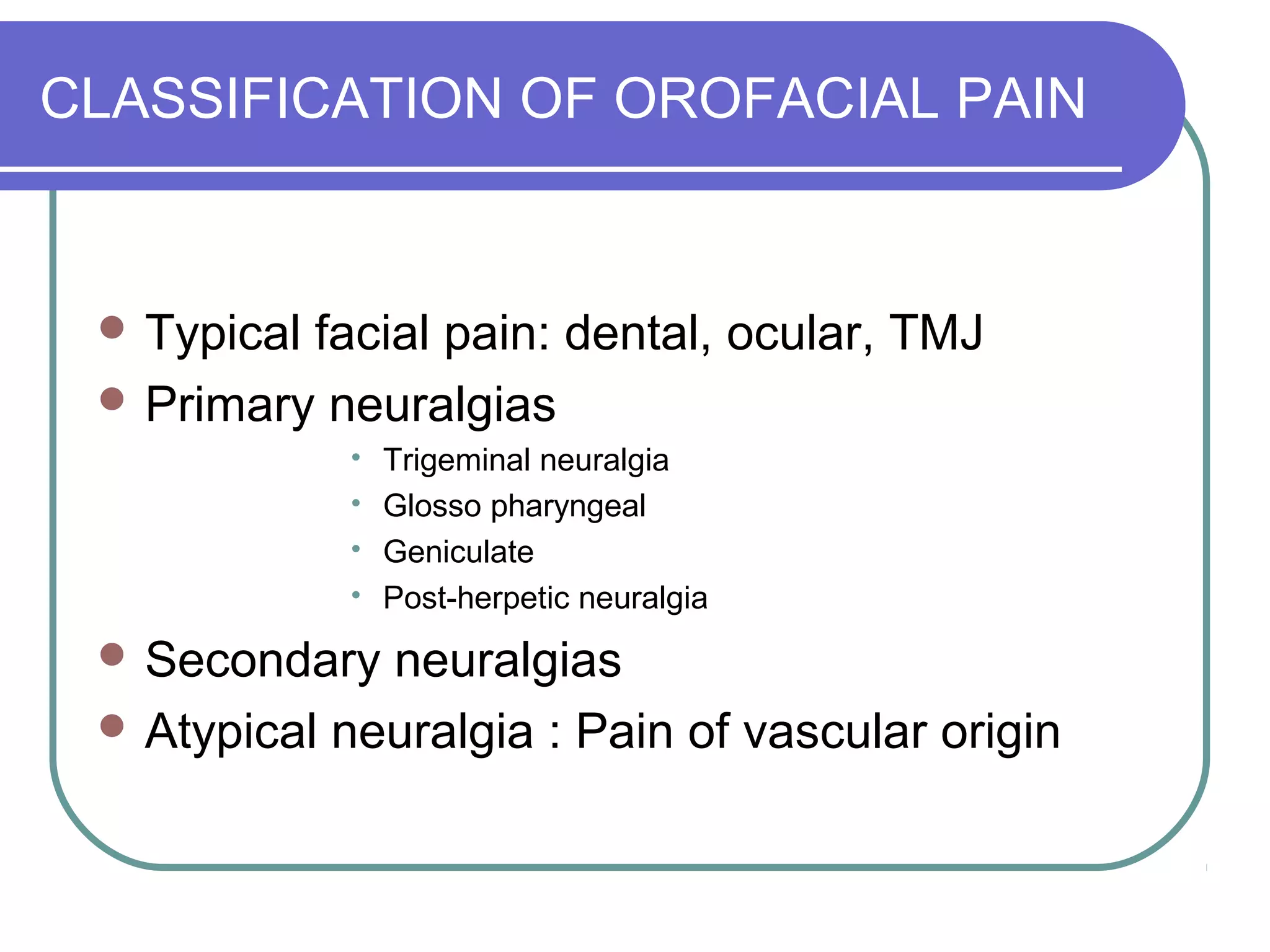 25 introduction and types of neuralgias | PPT