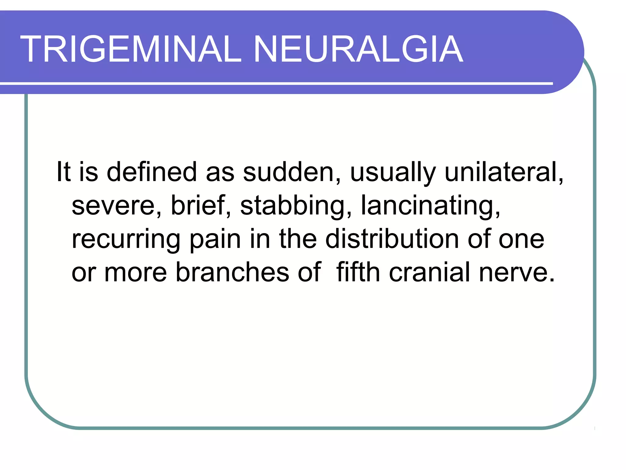25 introduction and types of neuralgias | PPT