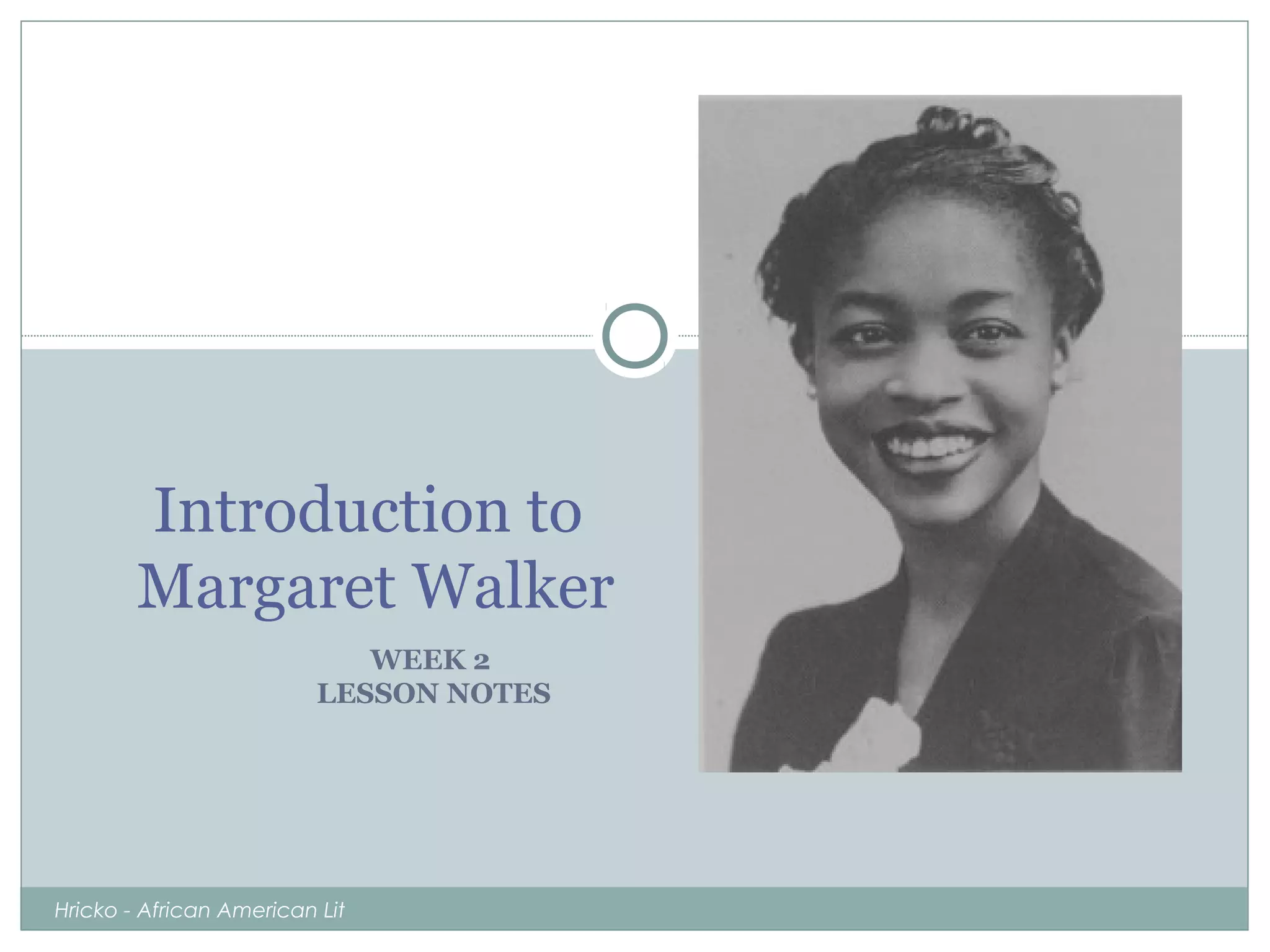 Introduction to Margaret Walker | PPT