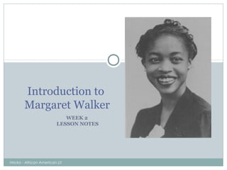 Introduction to Margaret Walker | PPT